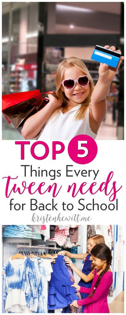 The Top 5 Things Every Tween Needs for Back to School - Kristen Hewitt
